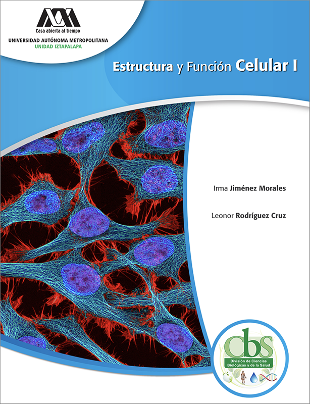 Estructura y Función Celular I – Libros UAM-I Estructura y Función Celular I – Libros UAM-I